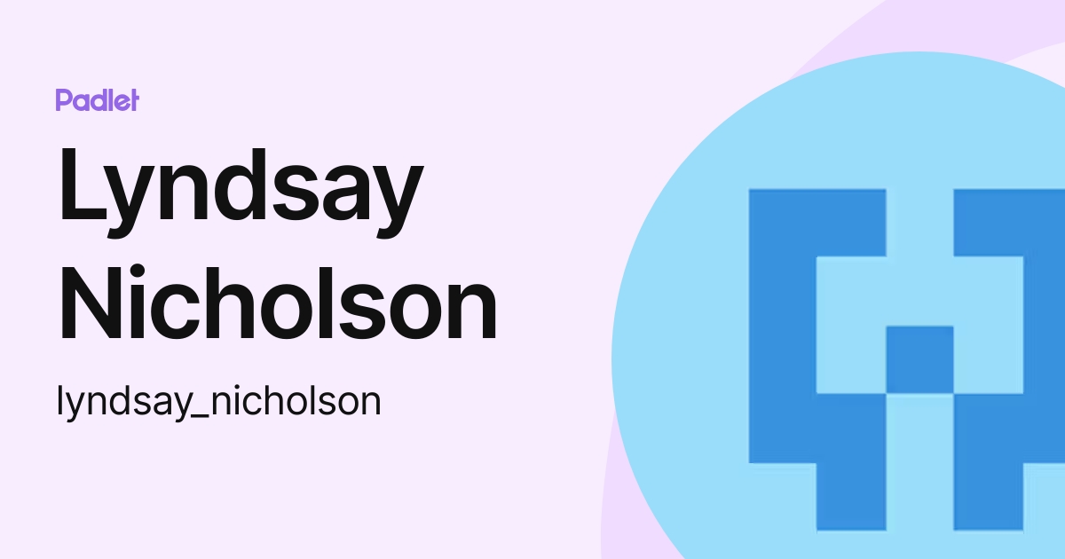 Lyndsay Nicholson (lyndsay_nicholson) profile | Padlet
