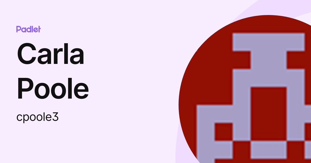 Carla Poole (cpoole3) profile | Padlet