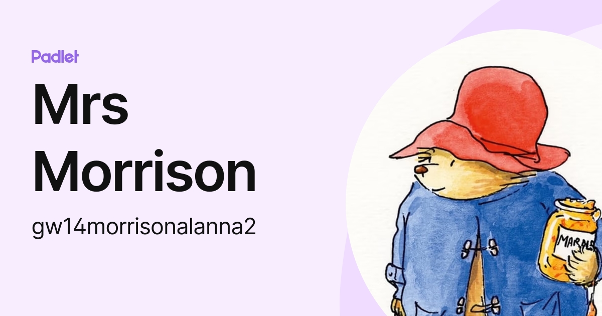 Mrs Morrison (gw14morrisonalanna2) profile | Padlet