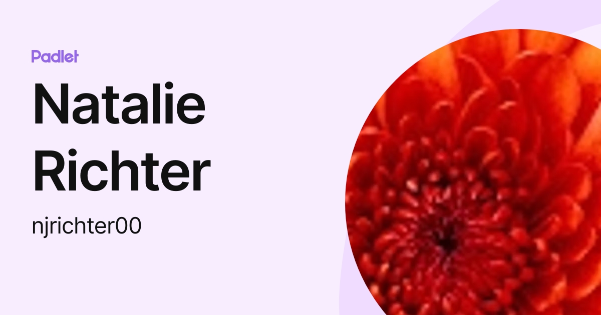 Natalie Richter (njrichter00) profile | Padlet