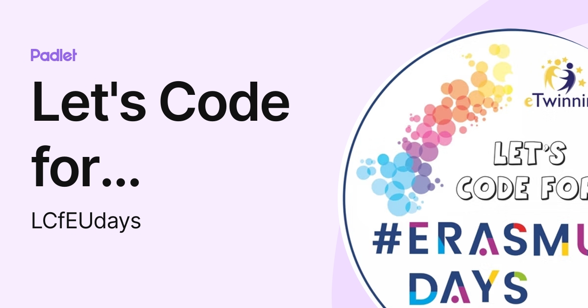 Let's Code for ErasmusDays! (LCfEUdays) profile | Padlet