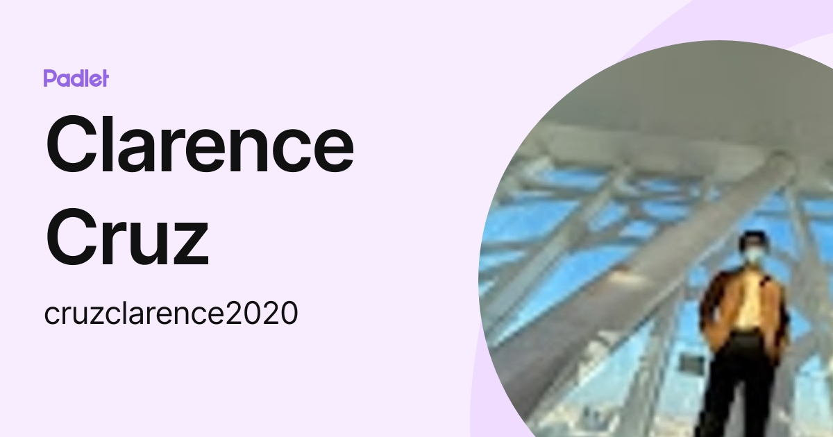 Clarence Cruz (cruzclarence2020) profile | Padlet
