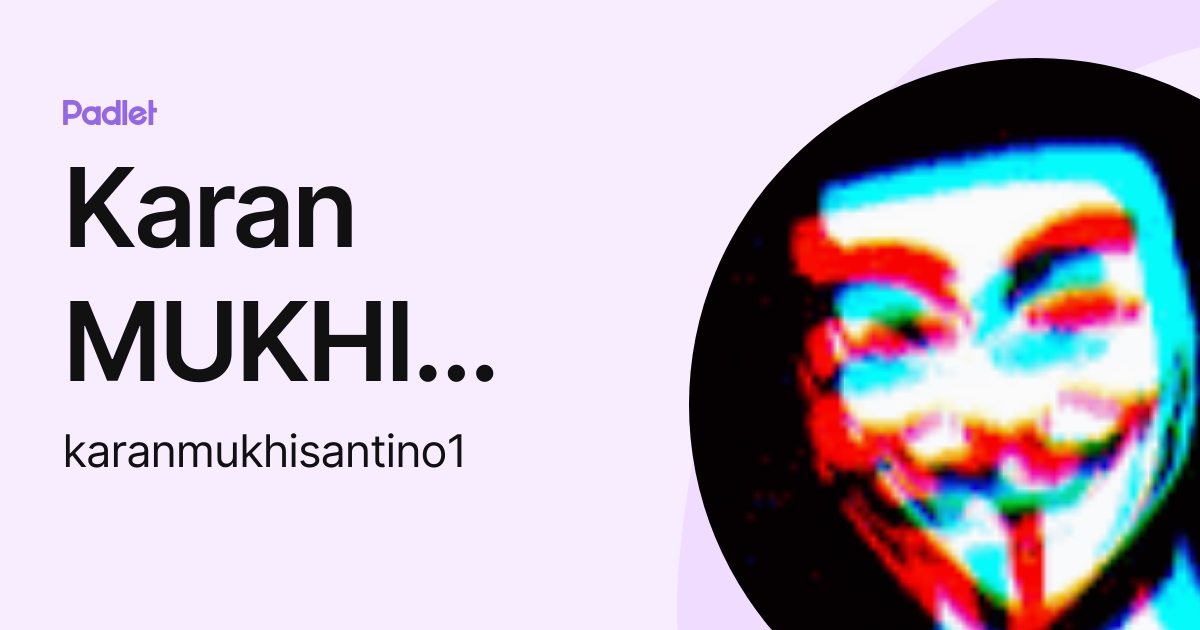 Karan MUKHI SANTINO [07W] (karanmukhisantino1) profile | Padlet