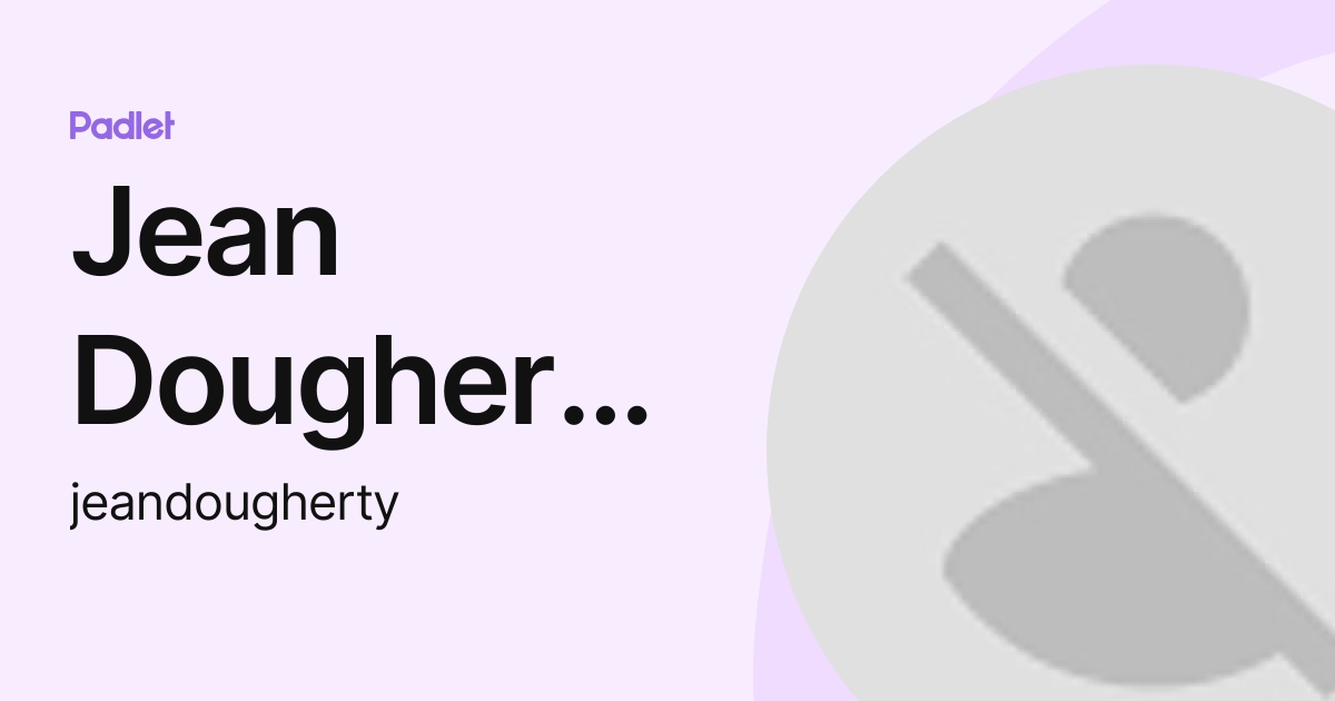 Jean Dougherty - CDLE (jeandougherty) profile | Padlet