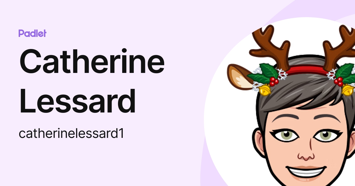 Catherine Lessard (catherinelessard1) profile | Padlet