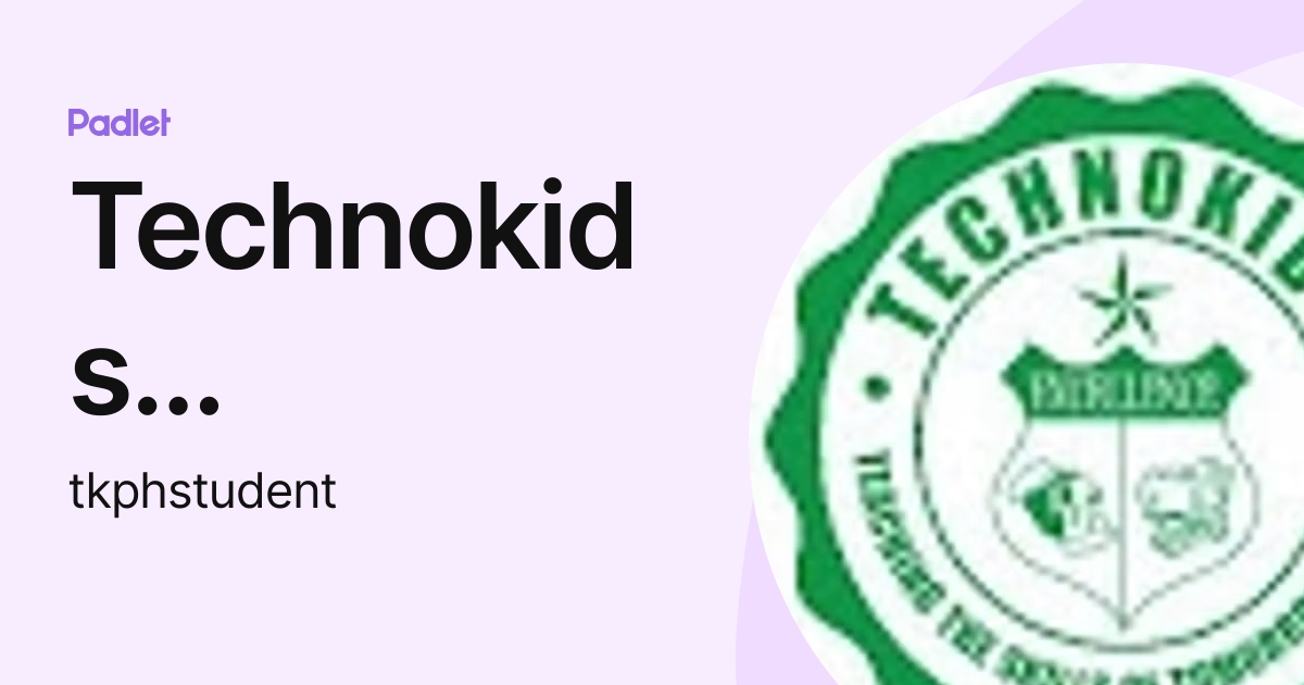 Technokids Philippines (tkphstudent) profile | Padlet