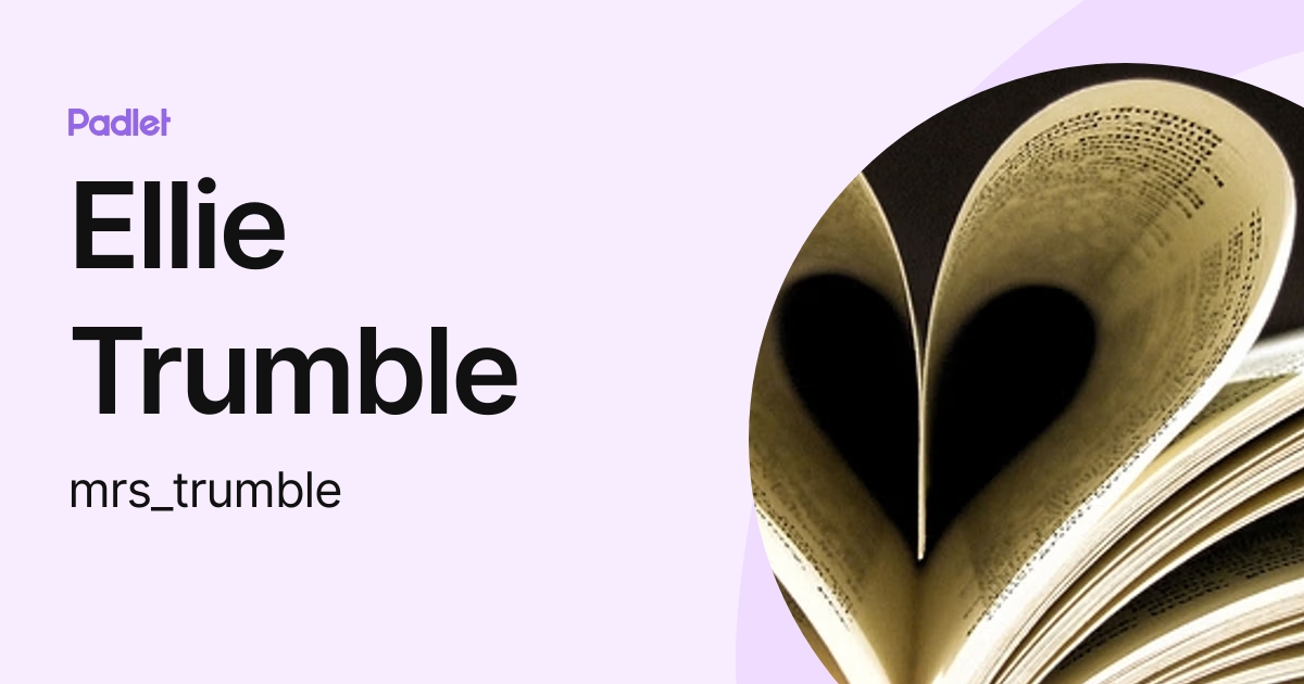Ellie Trumble (mrs_trumble) profile | Padlet