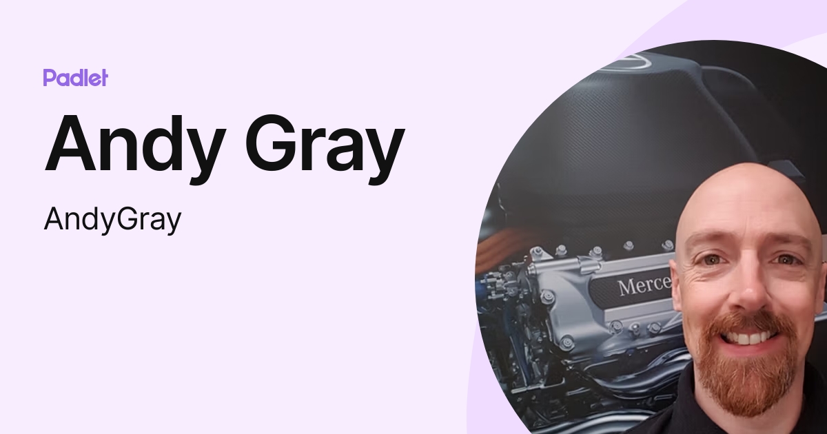 Andy Gray (AndyGray) profile | Padlet