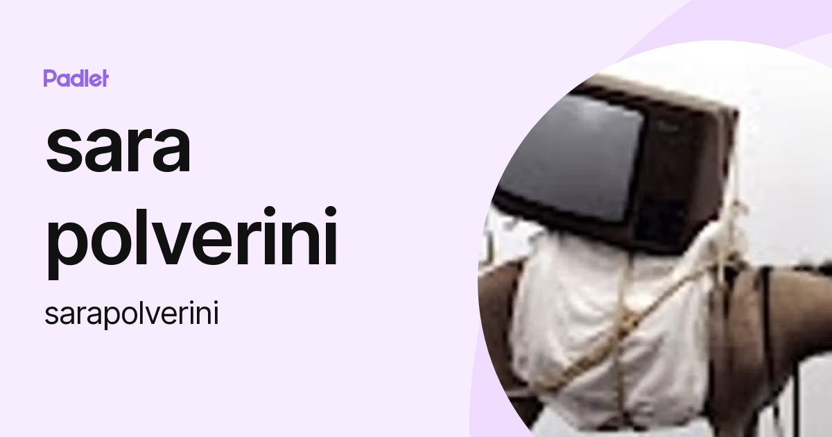 sara polverini (sarapolverini) profile | Padlet