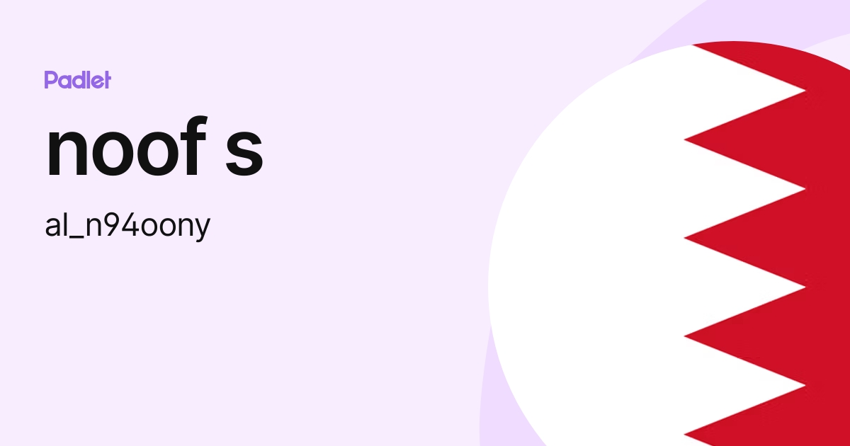 noof s (al_n94oony) profile | Padlet