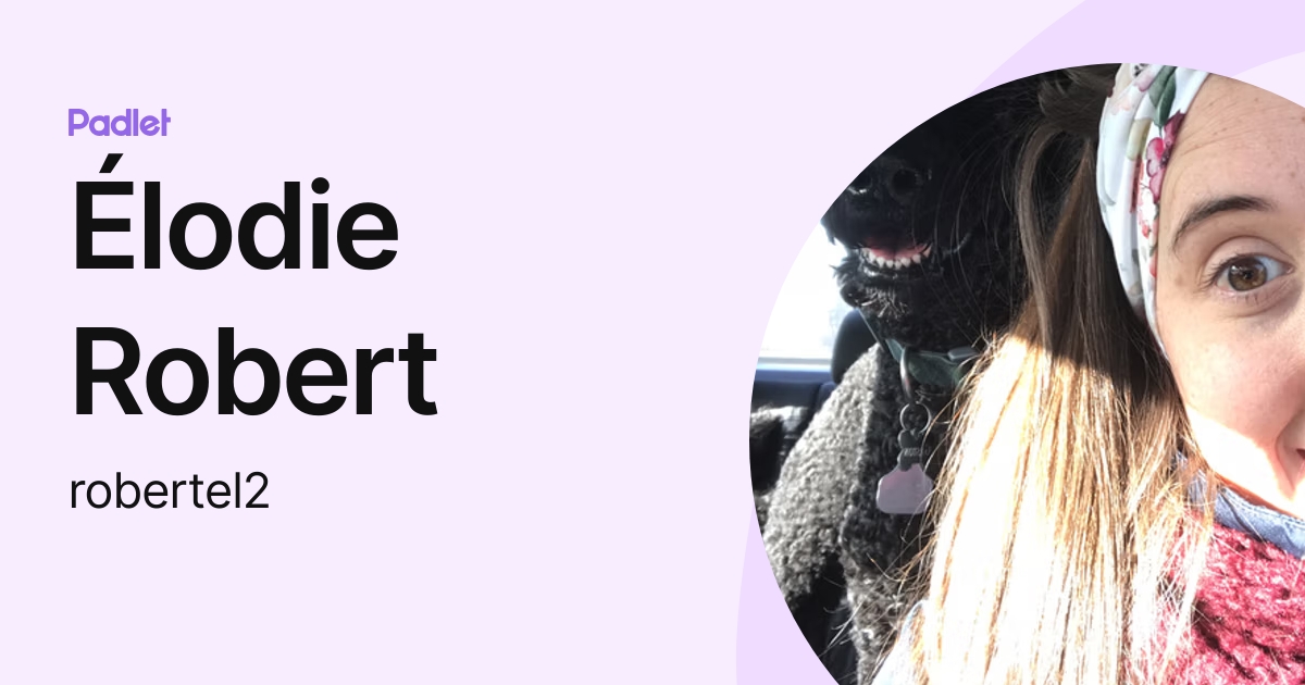 Élodie Robert (robertel2) profile | Padlet