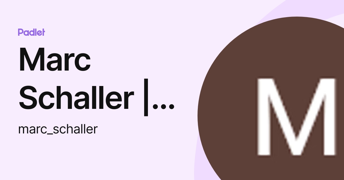 Marc Schaller Pmhg Marc Schaller Profile Padlet