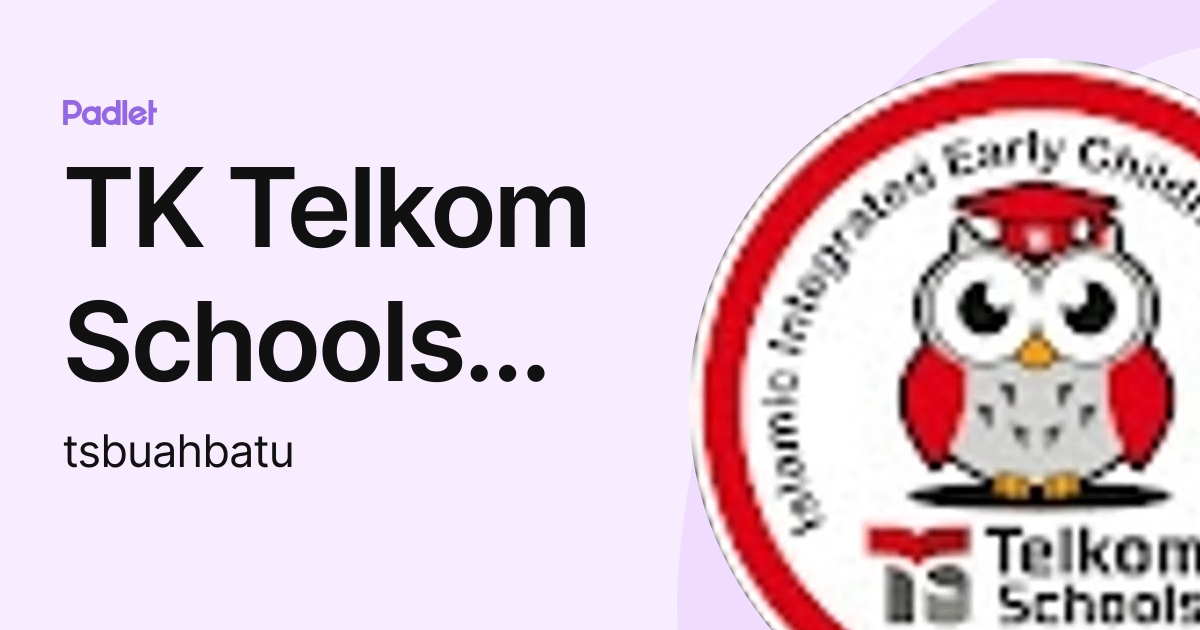 TK Telkom Schools Bandung (tsbuahbatu) profile | Padlet