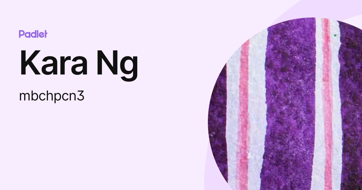 Kara Ng (karang) profile | Padlet