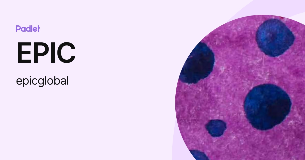 EPIC (epicglobal) profile | Padlet