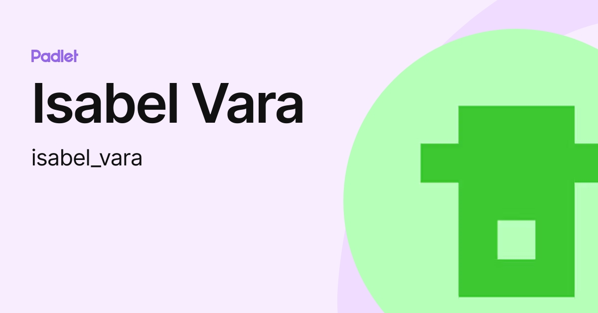 Isabel Vara (isabel_vara) profile | Padlet