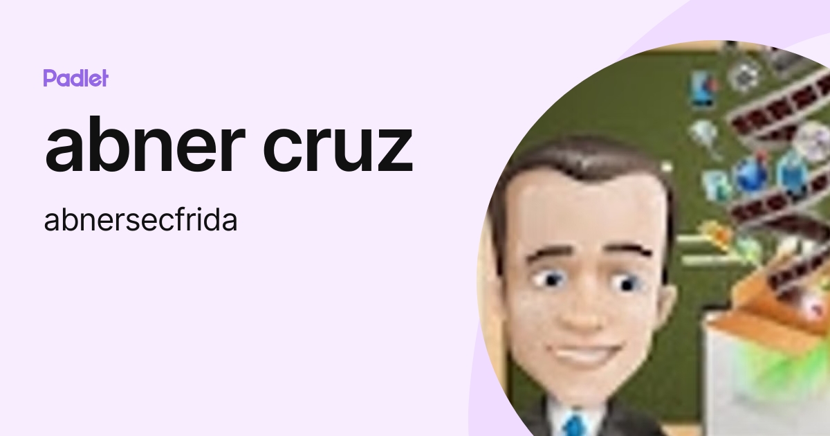 abner cruz (abnersecfrida) profile | Padlet