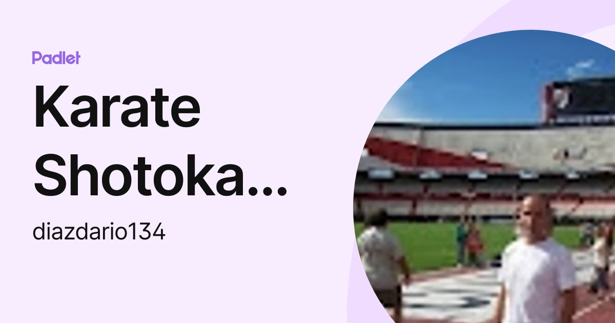 Karate Shotokan Diaz Dario (diazdario134) profile | Padlet