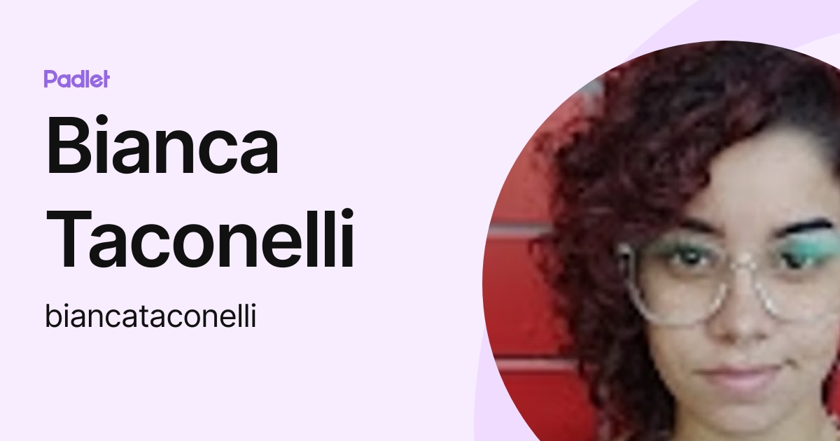 Bianca Taconelli (biancataconelli) profile | Padlet