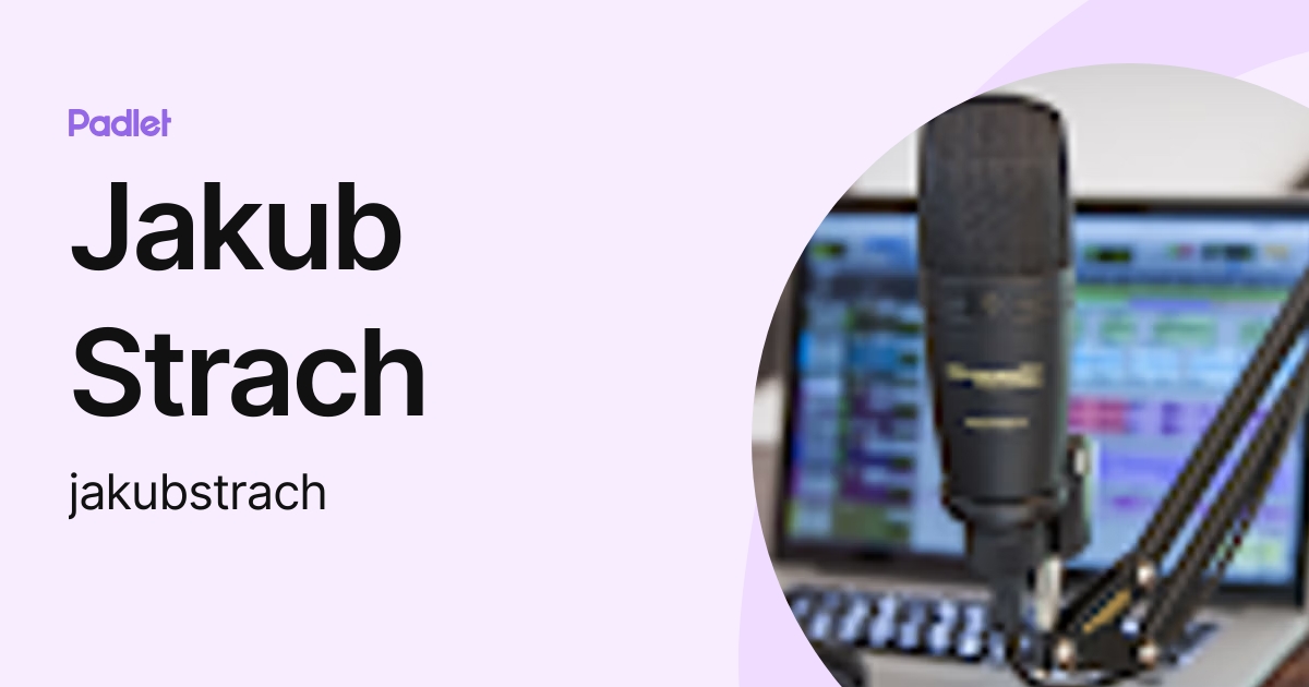 Jakub Strach (jakubstrach) profile | Padlet