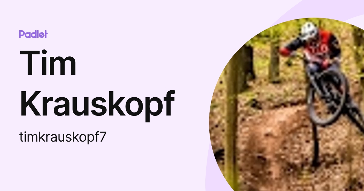 Tim Krauskopf (timkrauskopf7) profile | Padlet