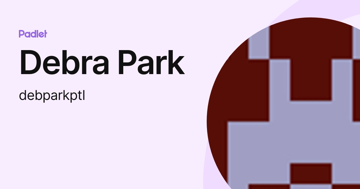 Debra Park (debparkptl) profile | Padlet