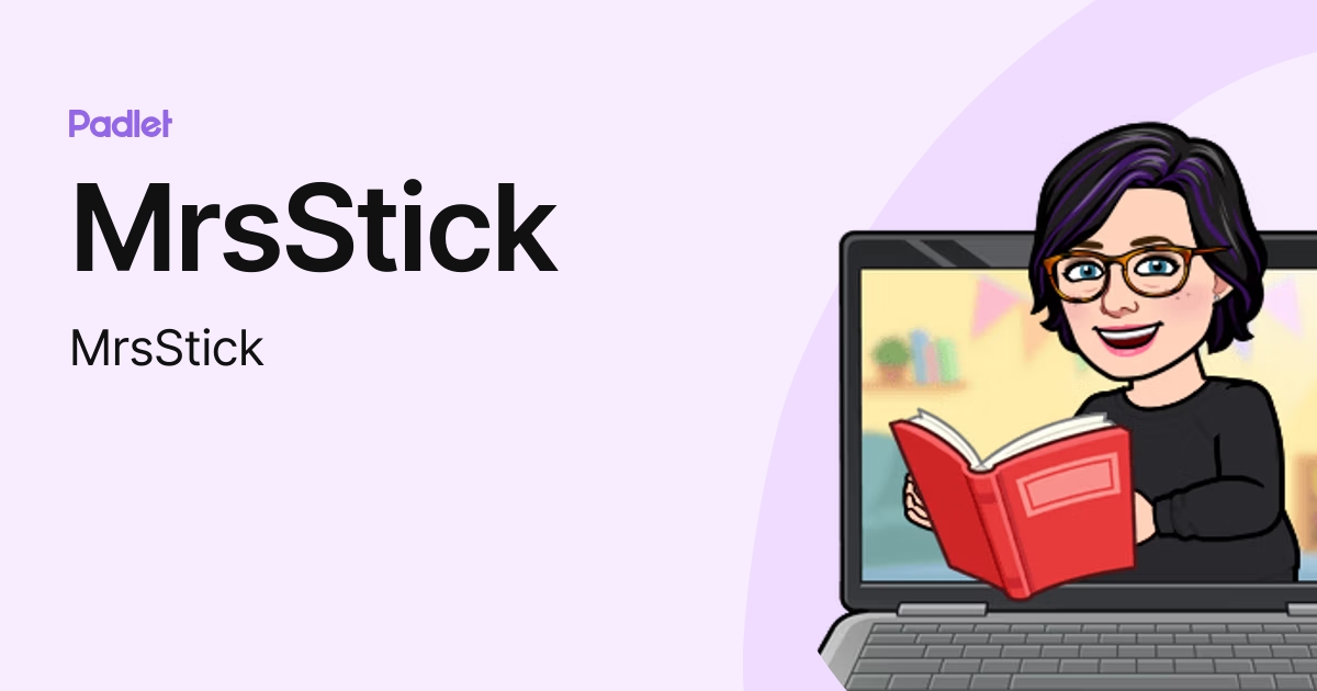 MrsStick (MrsStick) profile | Padlet