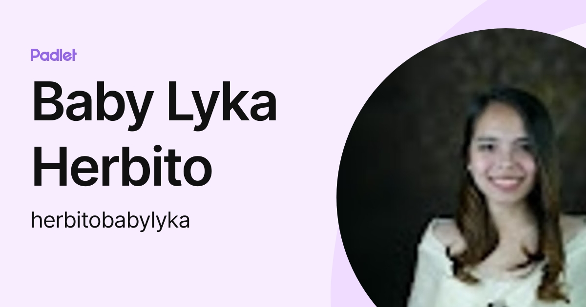 Baby Lyka Herbito (herbitobabylyka) profile | Padlet