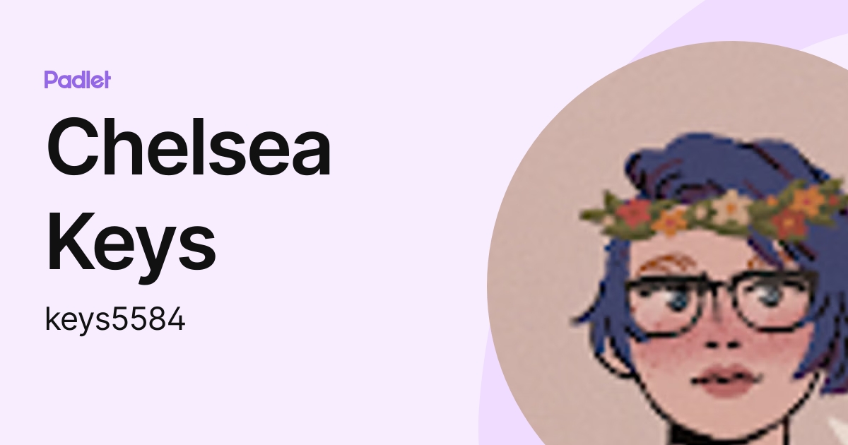 Chelsea Keys (keys5584) profile | Padlet