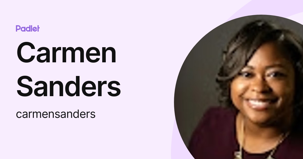 Carmen Sanders (carmensanders) profile | Padlet