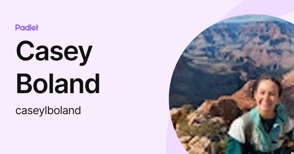 Casey Boland (caseylboland) profile | Padlet