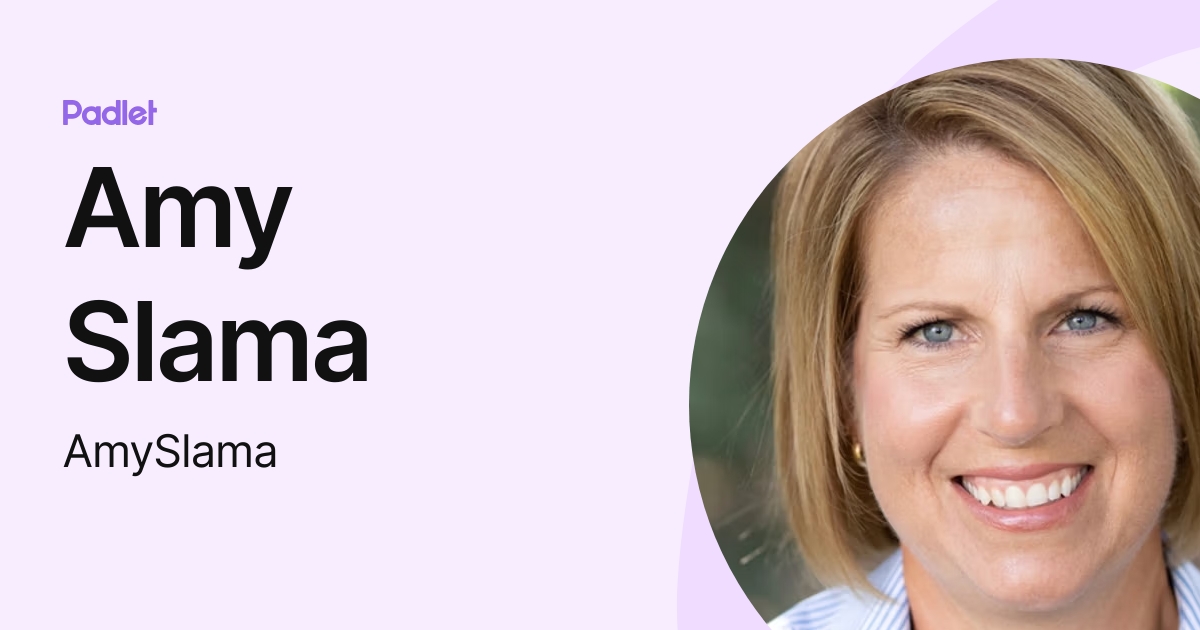 Amy Slama (AmySlama) profile | Padlet