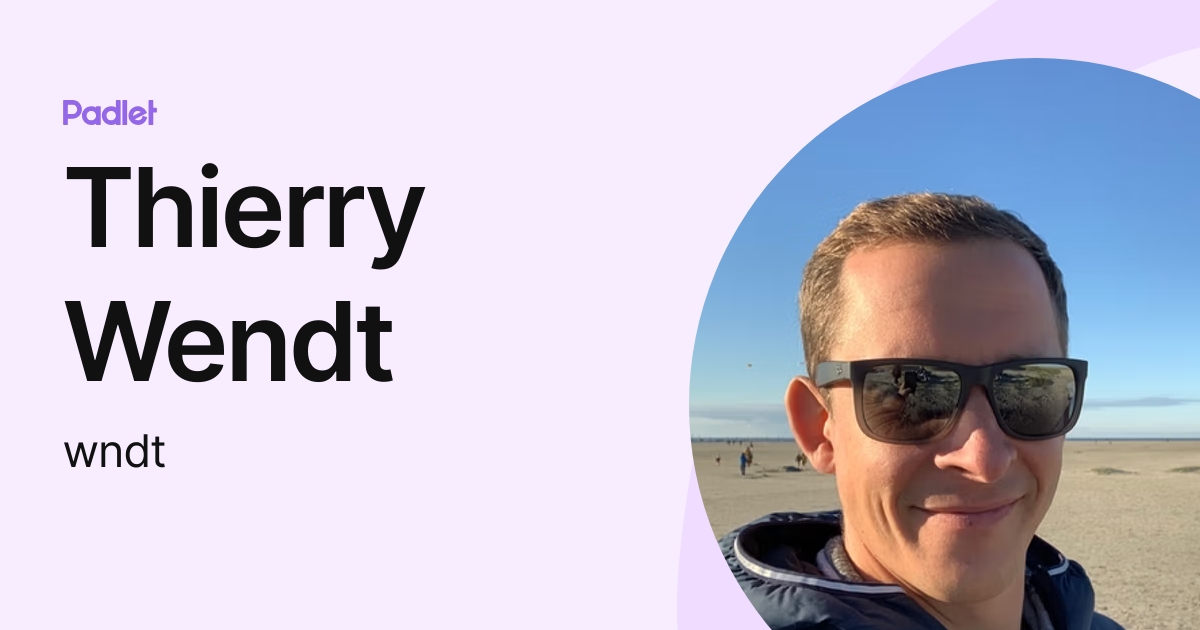 Thierry Wendt (wndt) profile | Padlet