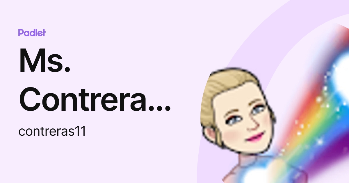 Ms. Contreras - ESL (contreras11) profile | Padlet