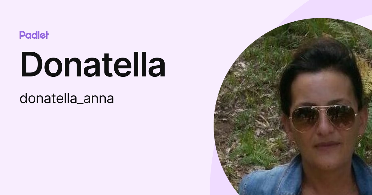 Donatella (donatella_anna) profile | Padlet