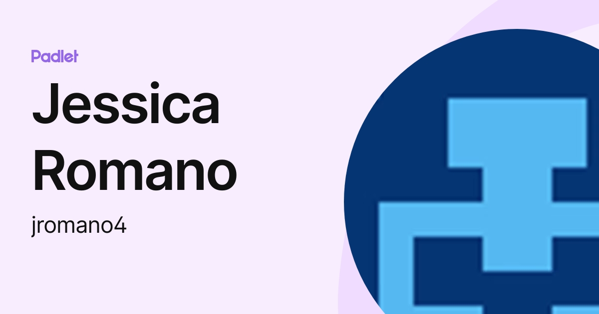 Jessica Romano (jromano4) profile | Padlet