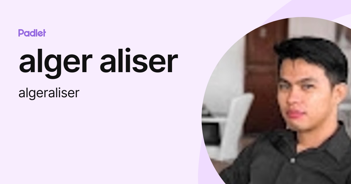 alger aliser (algeraliser) profile | Padlet