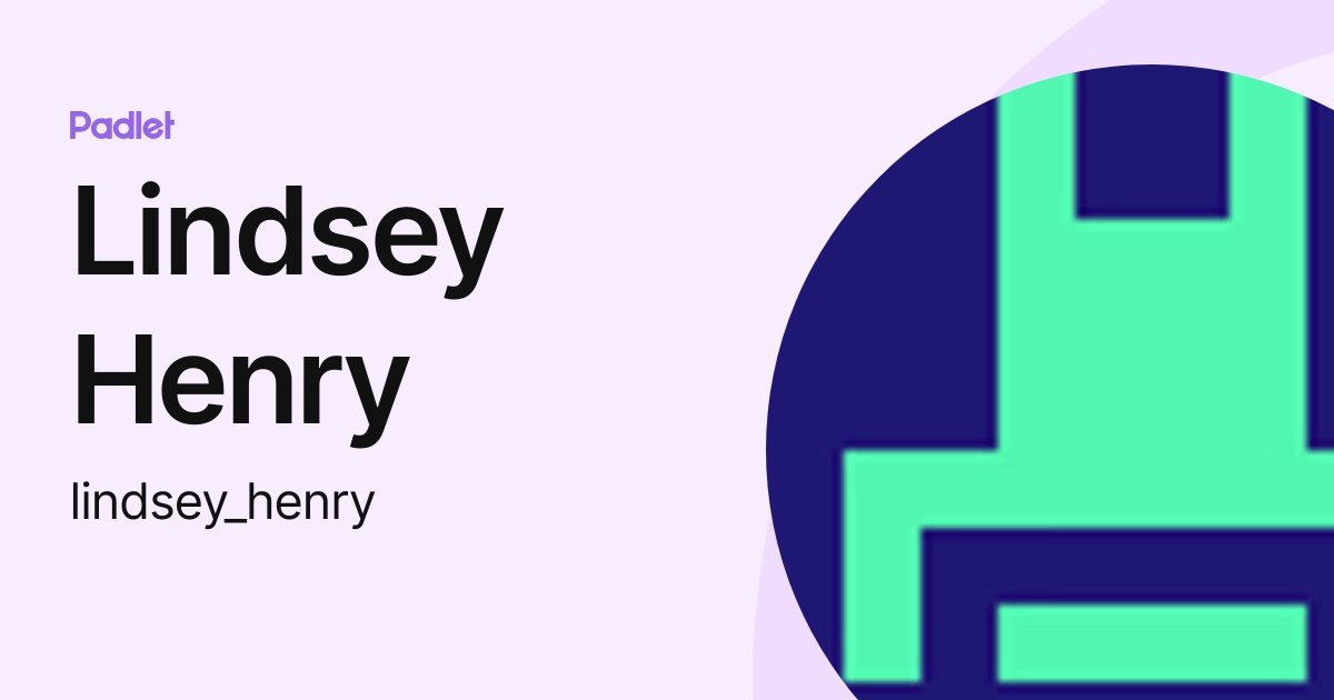Lindsey Henry (lindsey_henry) profile | Padlet