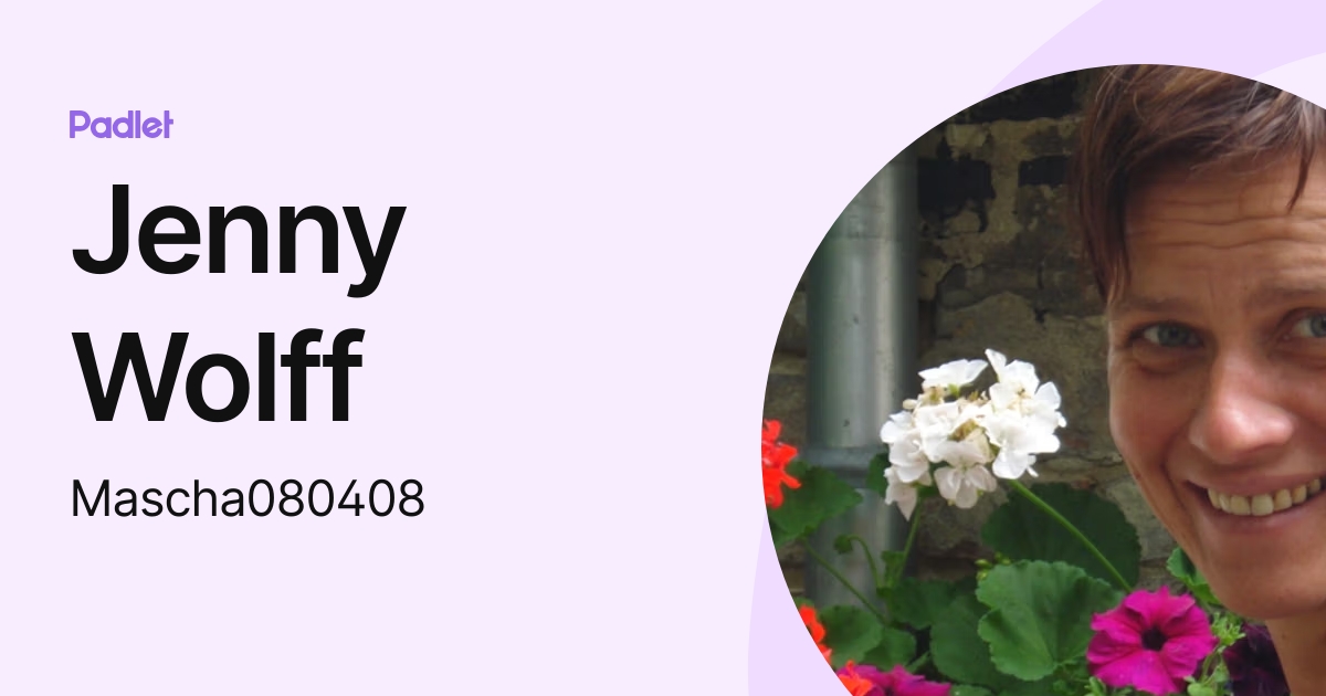 Jenny Wolff (Mascha080408) profile | Padlet