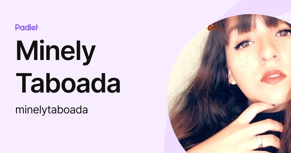 Minely Taboada (minelytaboada) profile | Padlet