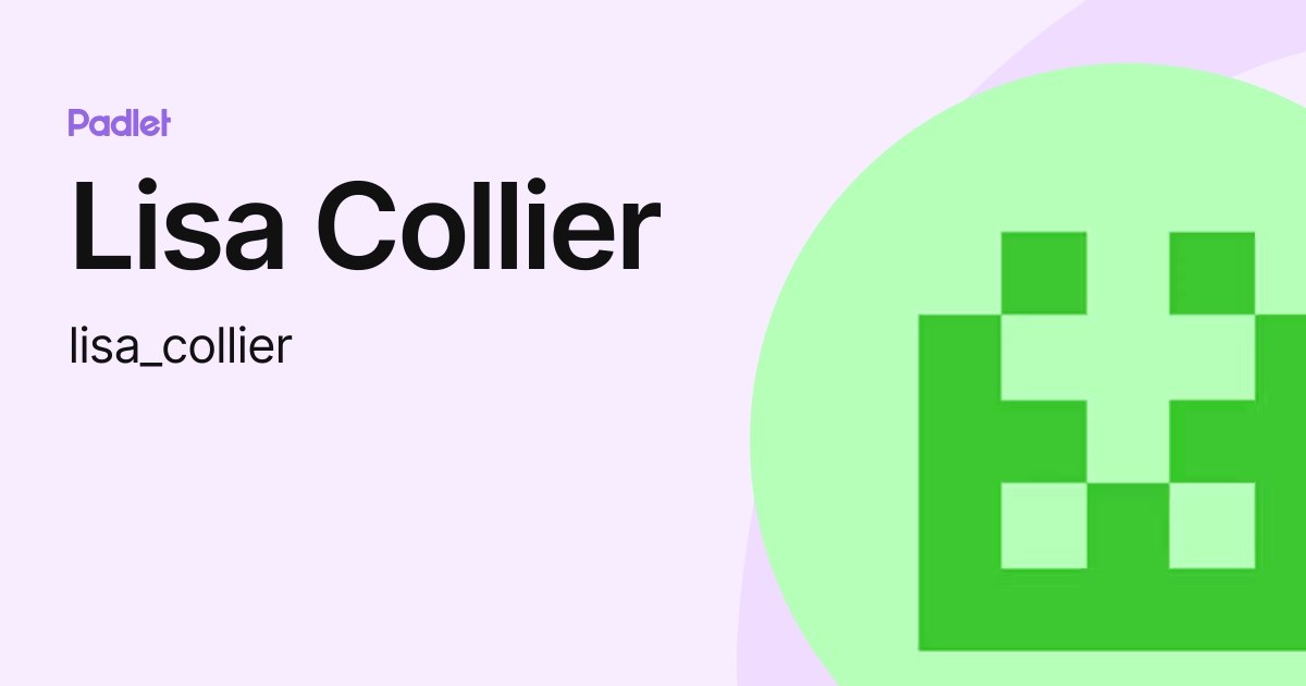 Lisa Collier (lisa_collier) profile | Padlet