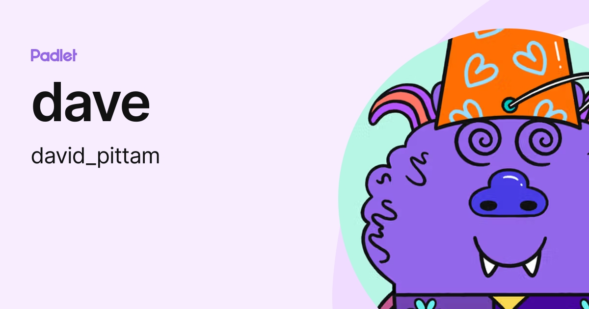 dave (david_pittam) profile | Padlet