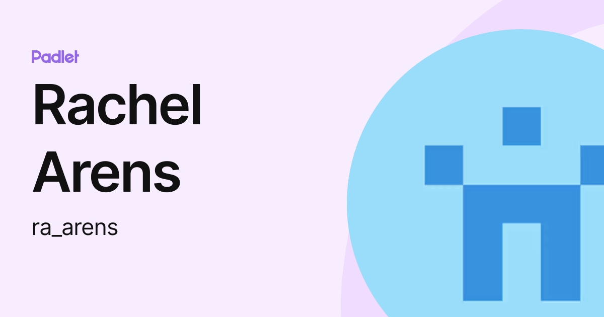 Rachel Arens (ra_arens) profile | Padlet