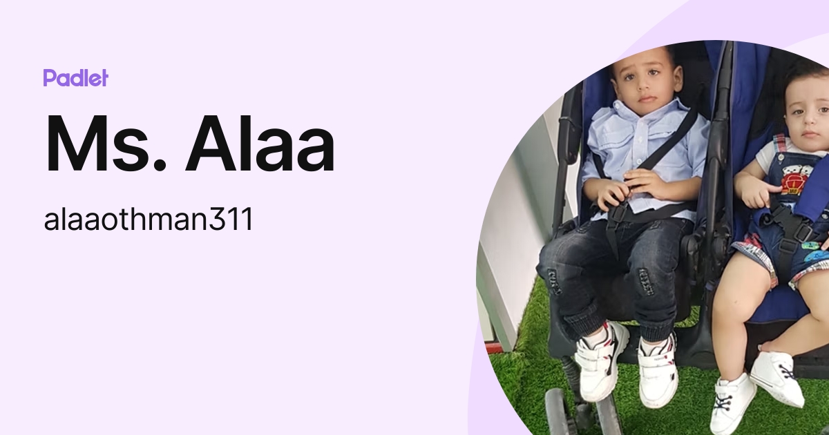 Ms. Alaa (alaaothman311) profile | Padlet