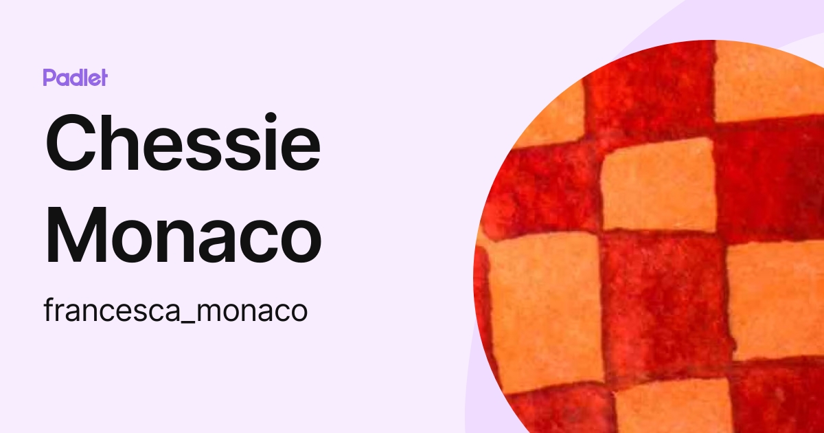 Chessie Monaco (francesca_monaco) profile | Padlet