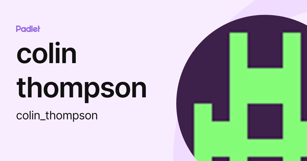 colin thompson (colin_thompson) profile | Padlet