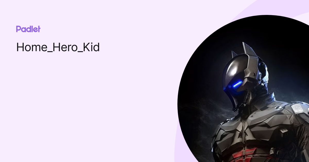 Home_Hero_Kid profile | Padlet