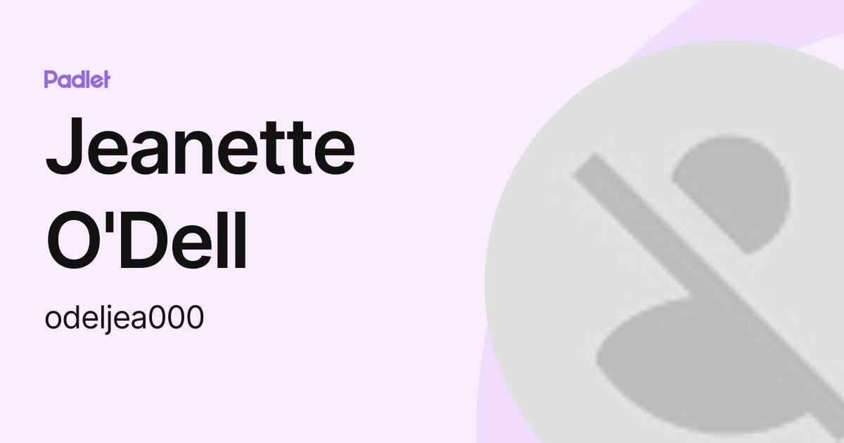 Jeanette O'Dell (odeljea000) profile | Padlet