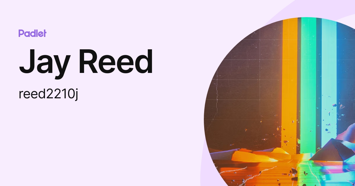 Jay Reed (reed2210j) profile | Padlet