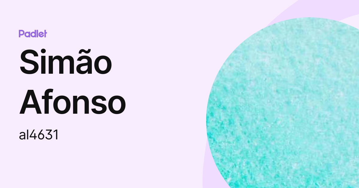 Simão Afonso (al4631) profile | Padlet